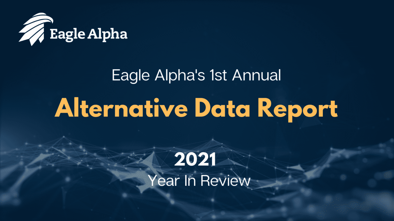 Alternative Data Report 2021 – Eagle Alpha
